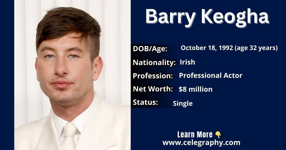 Barry Keoghan - Bio: Age, Height, Net Worth, Family, Life Story