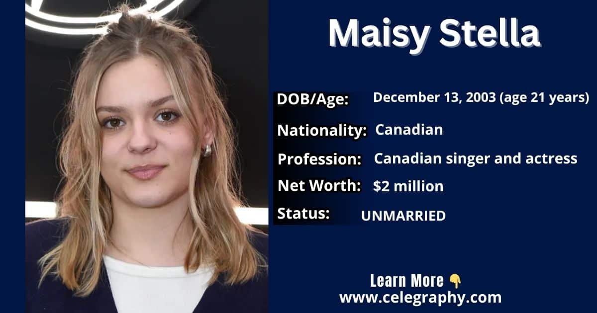 Maisy Stella - Bio: Age, Height, Net Worth, Life Story