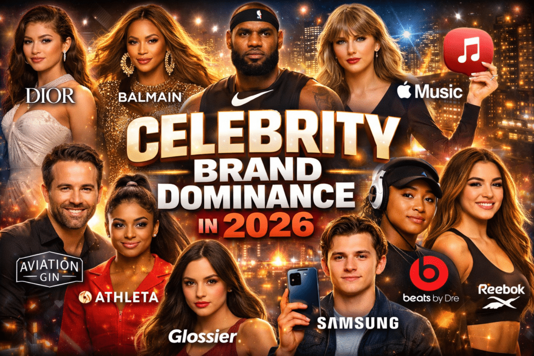 2026's Top 10 Celebrity Brand Ambassadors - Celegraphy